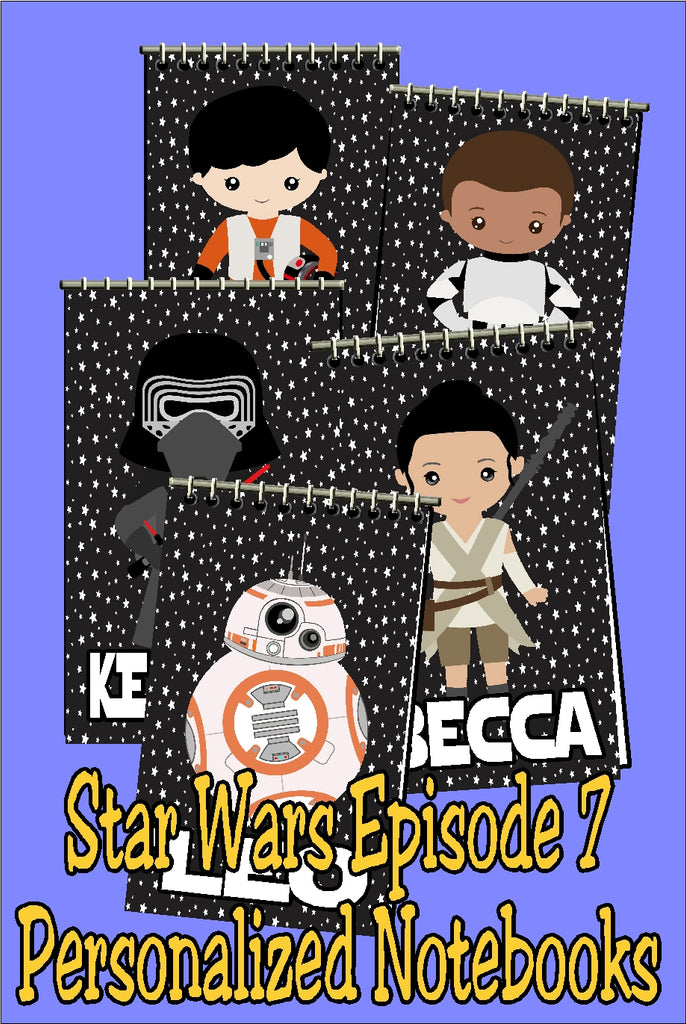 Star Wars Episode 7 Personalized Notebooks – DIY Party Mom