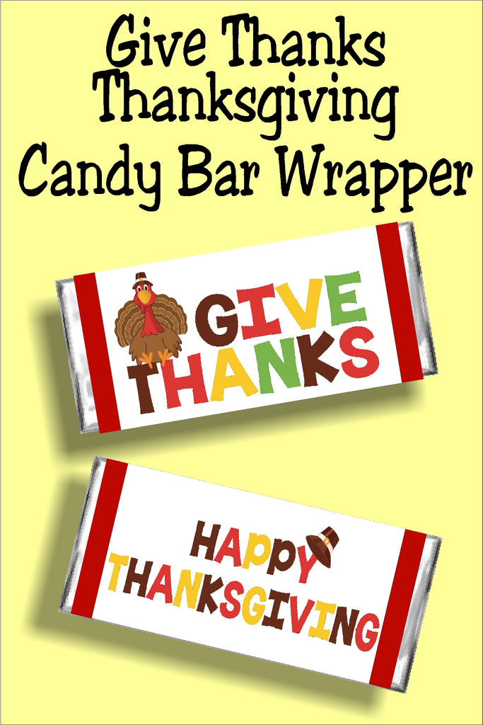 Give Thanks Thanksgiving Candy Bar Wrapper – DIY Party Mom