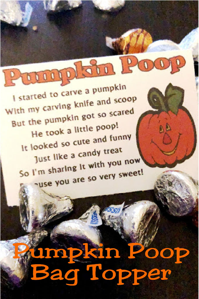 Pumpkin Poop Halloween Printable Bag Topper – DIY Party Mom