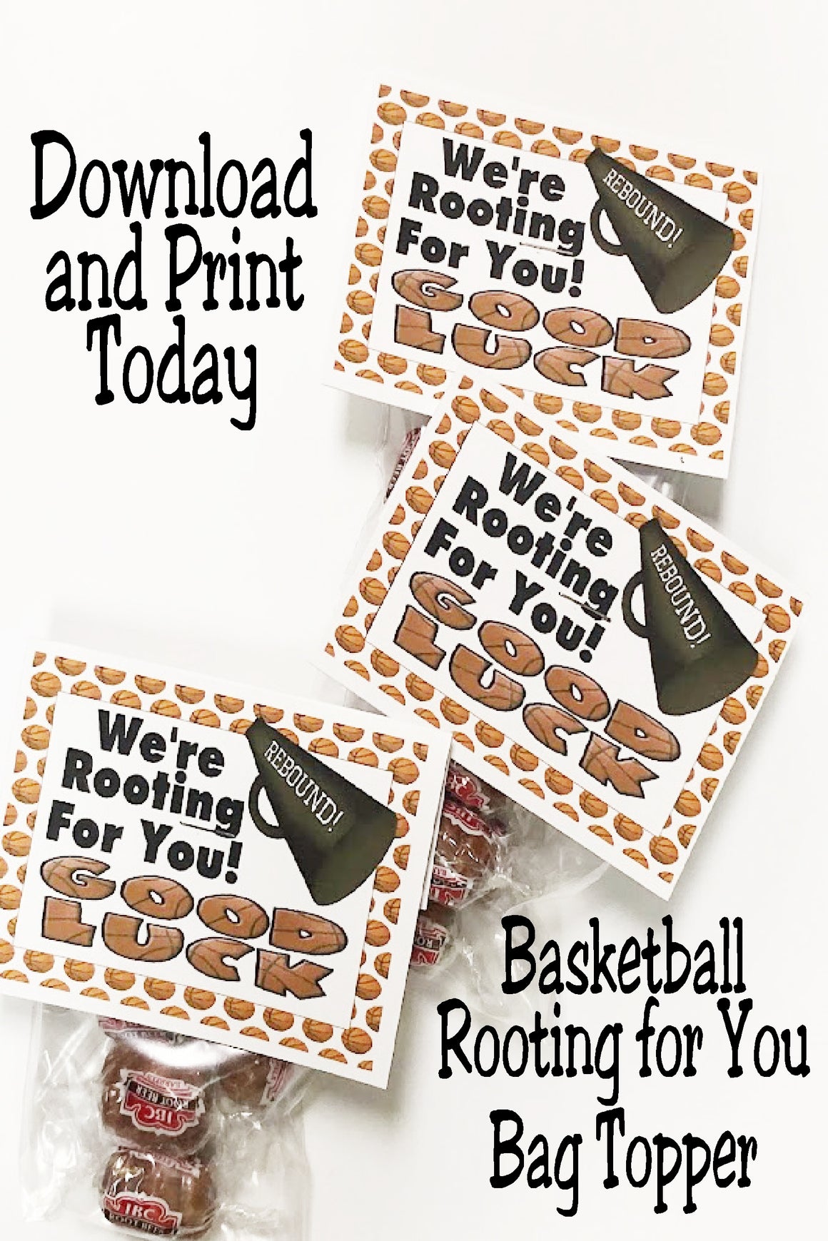 Rooting for You Basketball Bag Topper Printable – DIY Party Mom