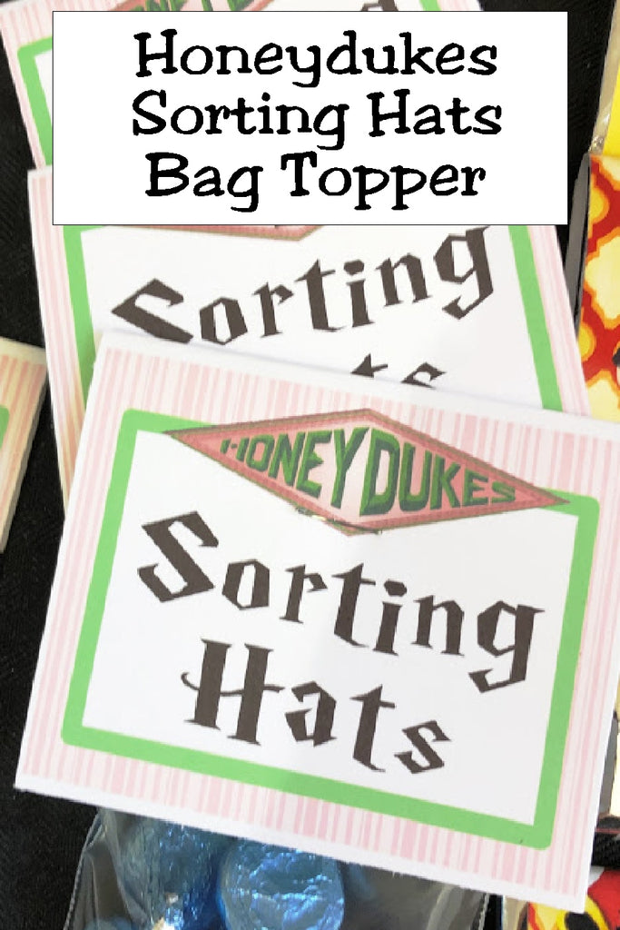 Sorting Hat Honeydukes Printable Bag Toppers – DIY Party Mom