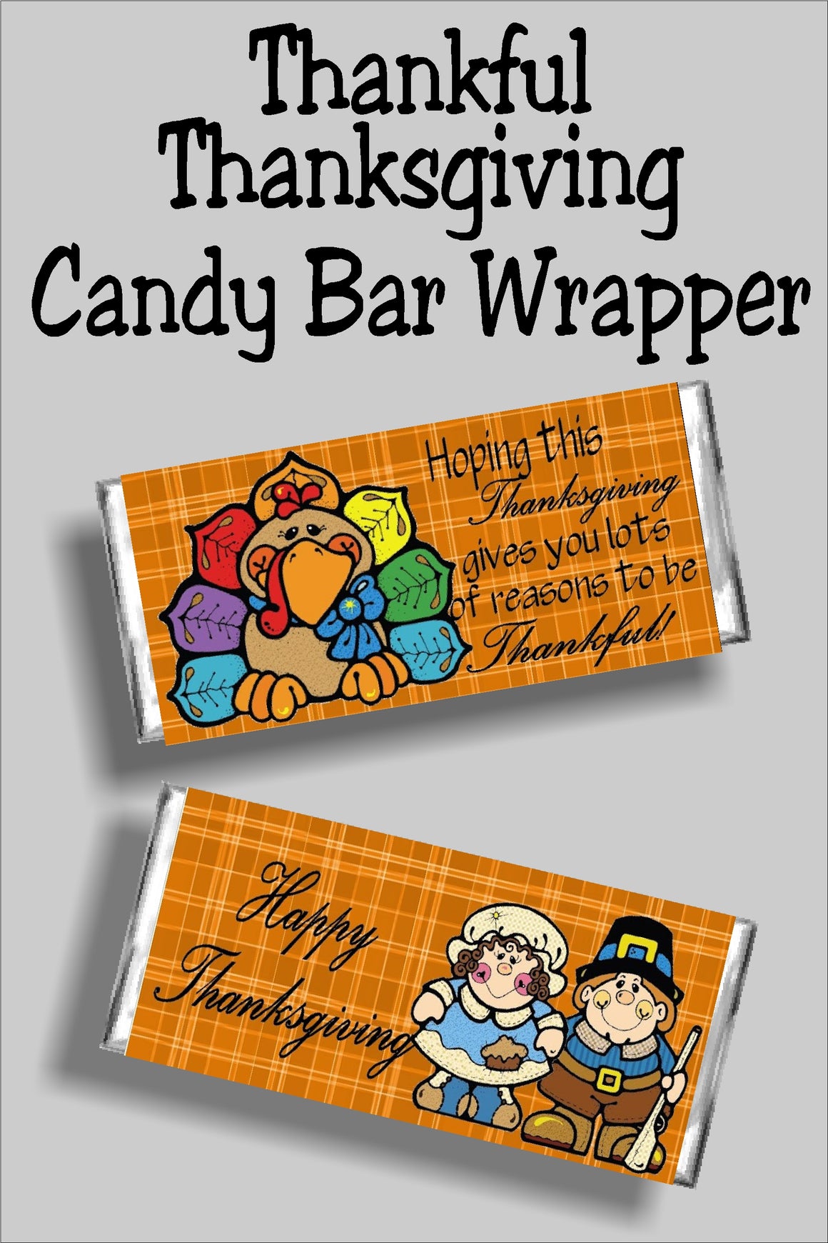 Thankful Thanksgiving Candy Bar Wrapper – DIY Party Mom